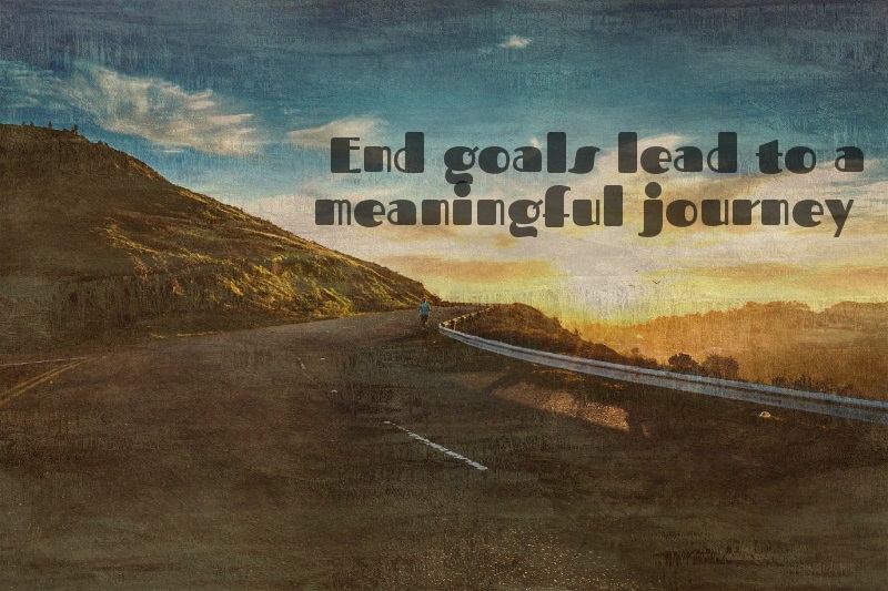 End Goals Lead to a Meaningful Journey | Daily PlanIt